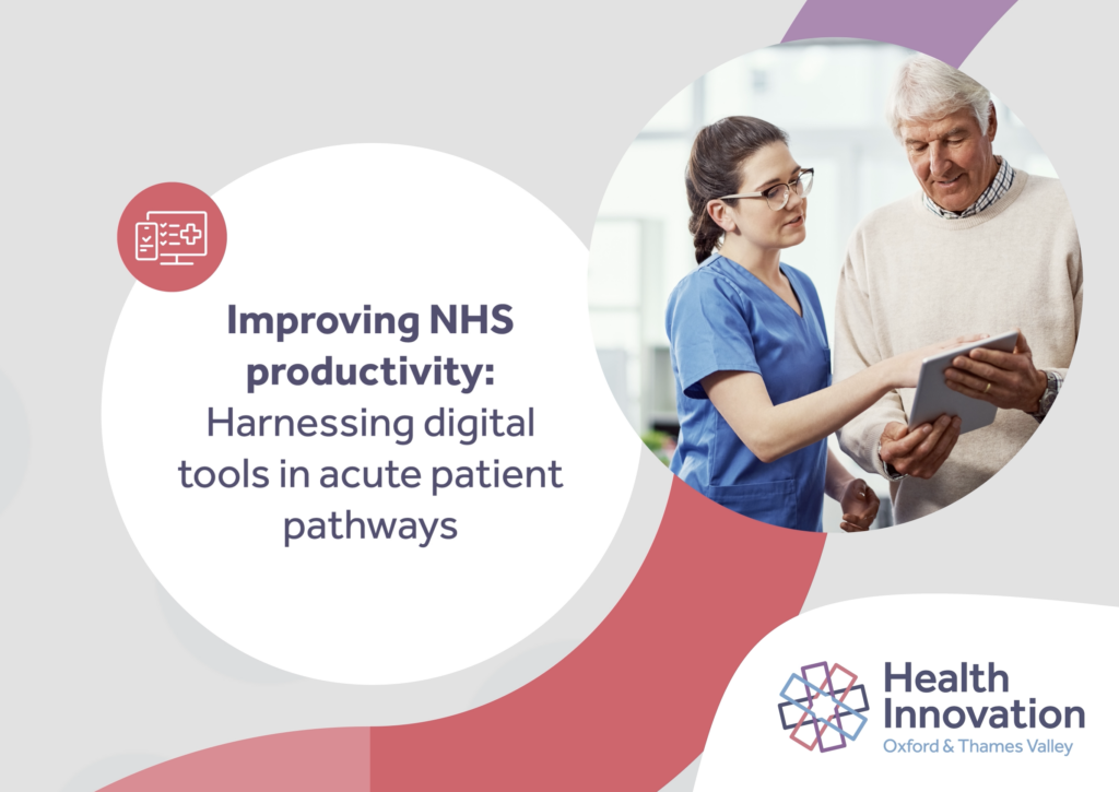 Improving NHS productivity: Harnessing digital tools in acute patient ...