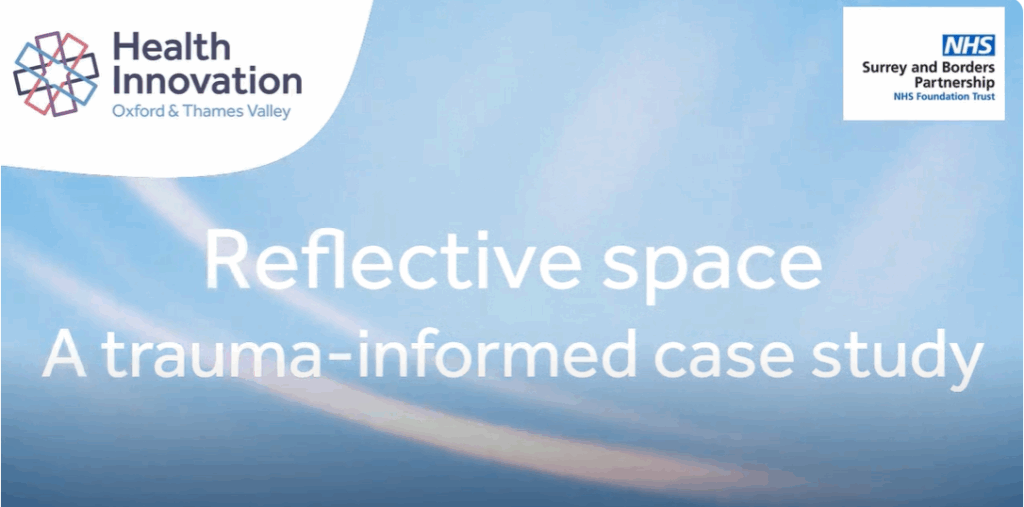 Trauma-informed approaches - Health Innovation Oxford & Thames Valley